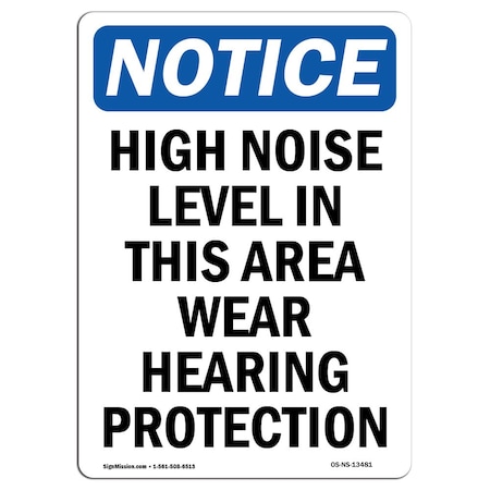 Signmission Safety Sign, OSHA Notice, 10" Height, Rigid Plastic, High ...