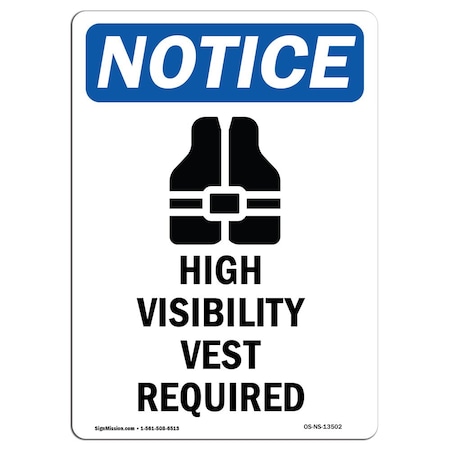 Signmission Safety Sign, OSHA Notice, 14" Height, Aluminum, High ...