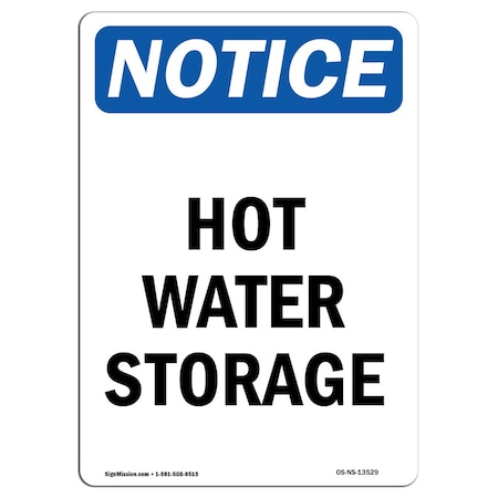 Signmission OSHA Notice Sign, Hot Water Storage, 7in X 5in Decal, 5" W ...