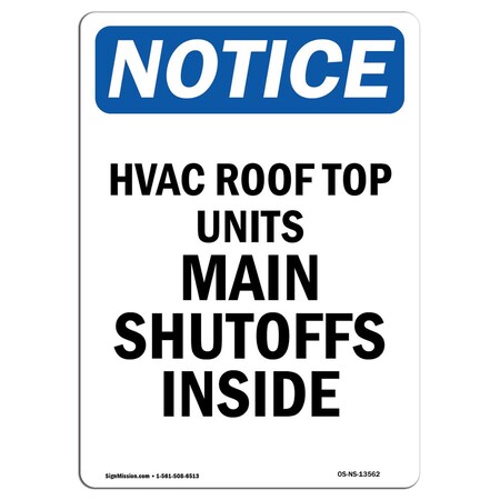 Signmission OSHA Notice Sign, 14" Height, Aluminum, Hvac Roof Top Units ...