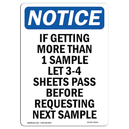 Signmission Safety Sign, OSHA Notice, 18" Height, Rigid Plastic, If ...