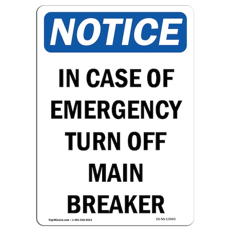 Signmission Safety Sign, OSHA Notice, 18" Height, In Case Of Emergency ...