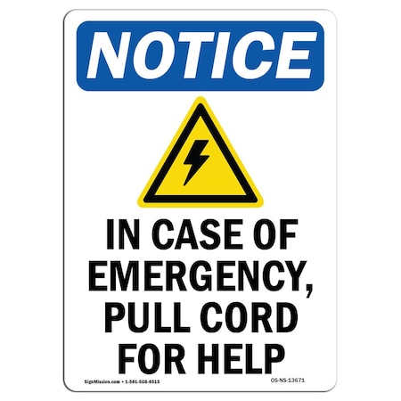 Signmission Safety Sign, OSHA Notice, 24" Height, In Case Of Emergency ...