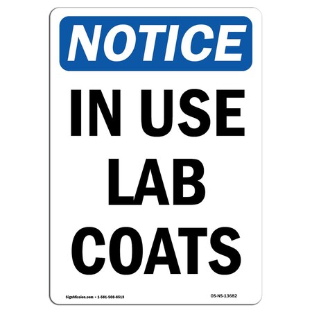 Signmission Safety Sign, OSHA Notice, 24" Height, In Use Lab Coats Sign ...