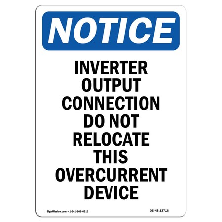 Signmission Safety Sign, OSHA Notice, 24" Height, Inverter Output ...