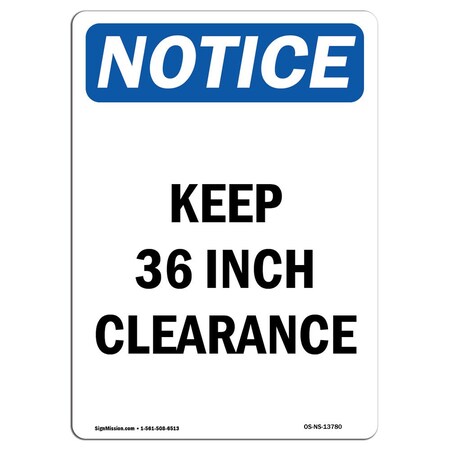 Signmission Safety Sign, OSHA Notice, 18" Height, Rigid Plastic, Keep ...