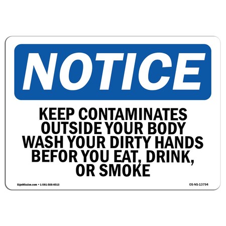 Signmission Safety Sign, OSHA Notice, 7" Height, Keep Contaminates ...