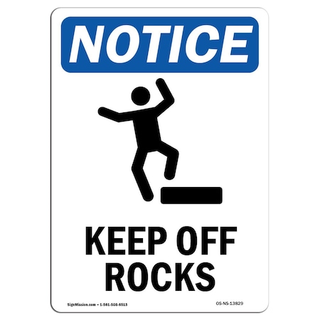 Signmission Safety Sign, OSHA Notice, 18" Height, Aluminum, Keep Off ...