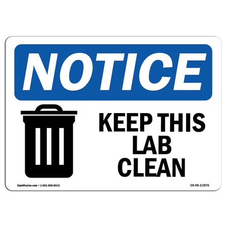 Signmission OSHA Sign, Keep This Lab Clean With Symbol, 24in X 18in ...