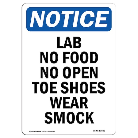 Signmission OSHA Notice Sign, 14" Height, Aluminum, Lab No Food No Open ...