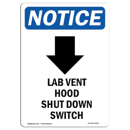 Signmission OSHA Sign, 18" H, Rigid Plastic, Lab Vent Hood Shut Sign ...