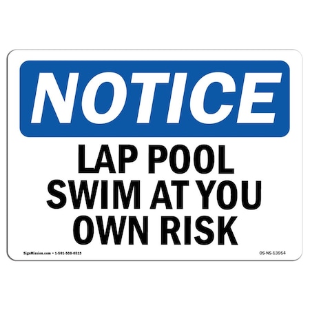 Signmission Safety Sign, OSHA Notice, 10" Height, Rigid Plastic, Lap ...