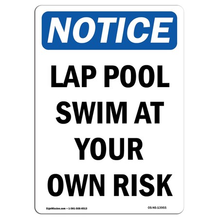 Signmission Safety Sign, OSHA Notice, 14" Height, Aluminum, Lap Pool ...