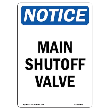 Signmission Safety Sign, OSHA Notice, 18" Height, Rigid Plastic, Main ...