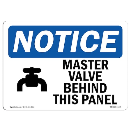 Signmission Safety Sign, OSHA Notice, 10" Height, Master Valve Behind ...