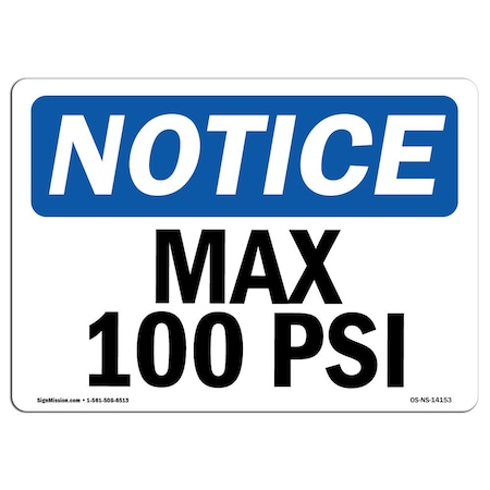 Signmission Safety Sign, OSHA Notice, 7" Height, Rigid Plastic, Max 100 ...
