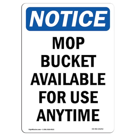 Signmission Safety Sign, OSHA Notice, 18" Height, Mop Bucket Available ...