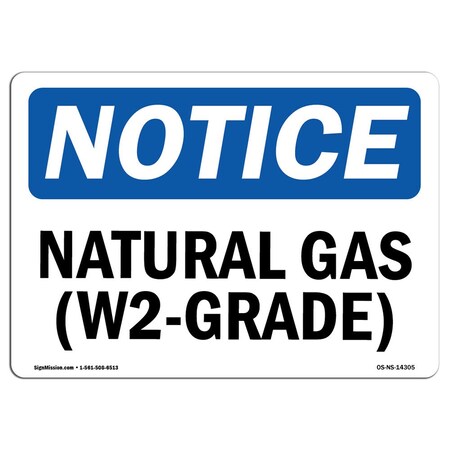 Signmission Safety Sign, OSHA Notice, 18" Height, 24" Width, Natural ...