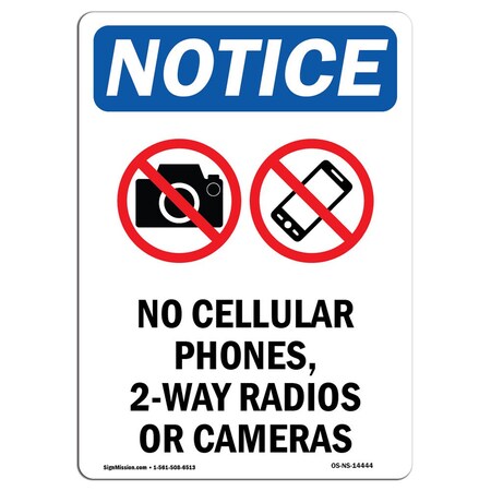 Signmission Safety Sign, OSHA Notice, 18" Height, No Cellular Phones ...