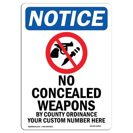 Signmission Safety Sign, OSHA Notice, 24" Height, No Concealed Weapons ...