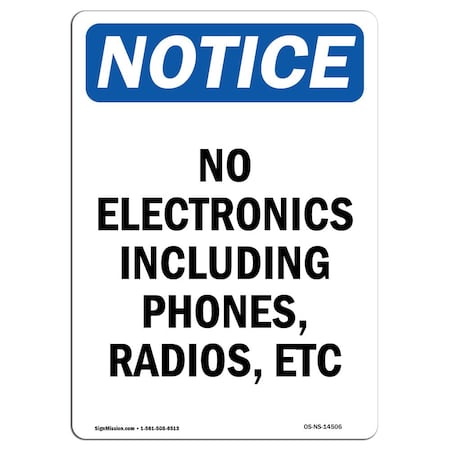 Signmission Safety Sign, OSHA Notice, 18" Height, No Electronics ...