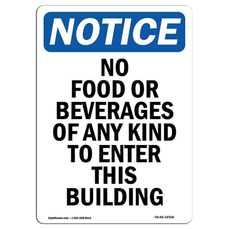 Signmission Safety Sign, OSHA Notice, 18" Height, No Food Or Beverages ...