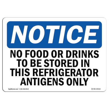 Signmission Sign, 18" H, No Food Or Drinks To Be Stored In This ...