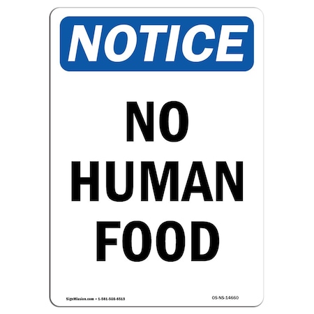 Signmission Safety Sign, OSHA Notice, 14" Height, Aluminum, No Human ...