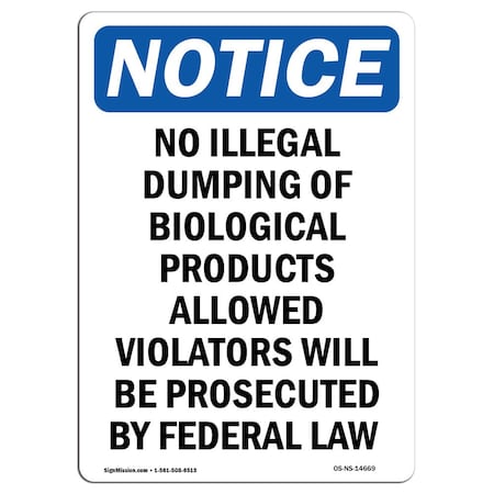 Signmission Safety Sign, OSHA Notice, 18" Height, Rigid Plastic, No ...