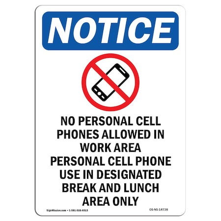 Signmission Safety Sign, OSHA Notice, 18" Height, No Personal Cell ...