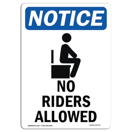 Signmission Safety Sign, OSHA Notice, 18" Height, No Riders Allowed ...
