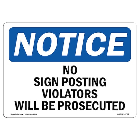 Signmission Safety Sign, OSHA Notice, 18" Height, No Sign Posting ...
