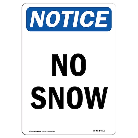 Signmission Safety Sign, OSHA Notice, 18" Height, Rigid Plastic, No ...