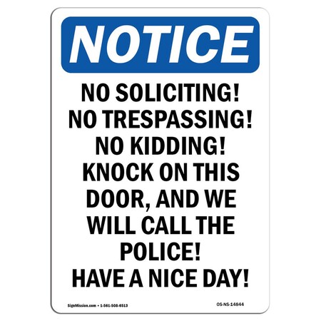 Signmission OSHA Notice Sign, 18" Height, Rigid Plastic, No Soliciting ...