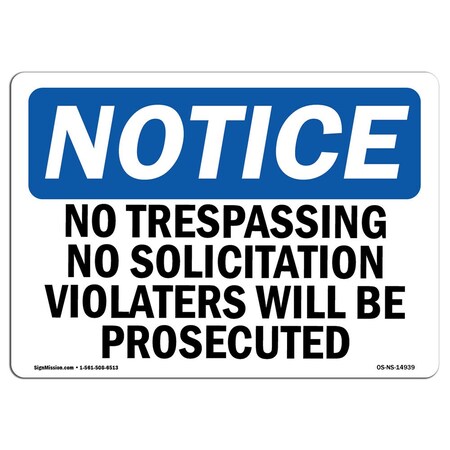 Signmission OSHA Notice Sign, 3.5" Height, 5" Width, No Trespassing No ...