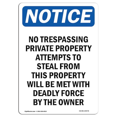 Signmission OSHA Notice Sign, 24" H, 18" W, No Trespassing Private ...