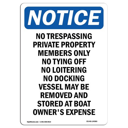 Signmission Safety Sign, OSHA Notice, 24" Height, No Trespassing ...