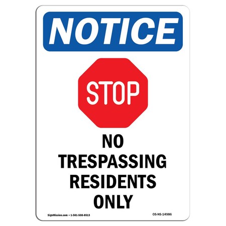 Signmission Safety Sign, OSHA Notice, 5" Height, No Trespassing ...