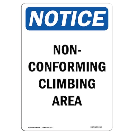 Signmission Safety Sign, OSHA Notice, 10" Height, Aluminum, Non ...