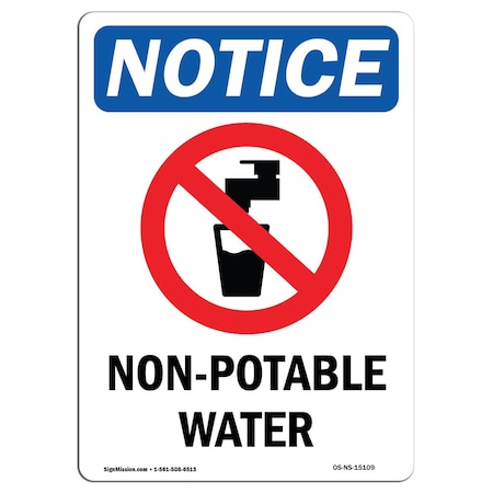 Signmission Safety Sign, OSHA Notice, 18" Height, Rigid Plastic, Non ...