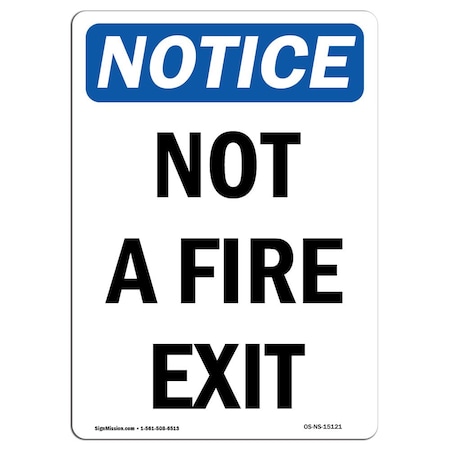 Signmission OSHA Notice Sign, Not A Fire Exit, 24in X 18in Decal, 18"W ...