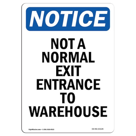 Signmission Safety Sign, OSHA Notice, 24" Height, Not A Normal Exit ...