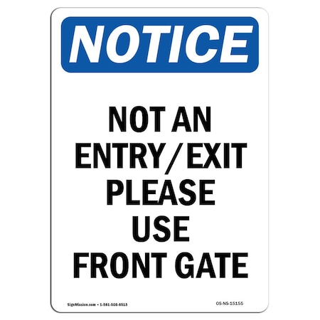 Signmission OSHA Notice Sign, 18" Height, Not An Entry Exit Please Use ...