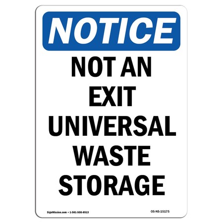 Signmission Safety Sign, OSHA Notice, 18" Height, Not An Exit Universal ...