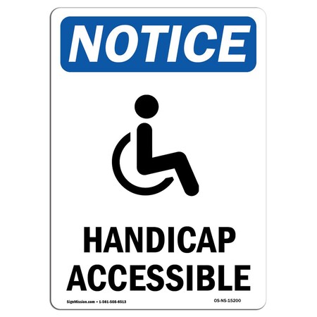 Signmission Safety Sign, OSHA Notice, 5" Height, NOTICE Accessible Sign ...