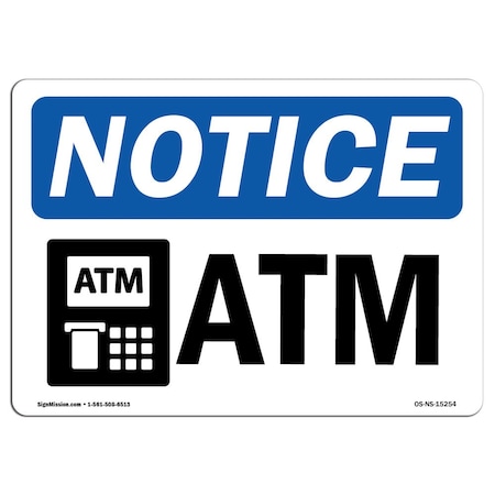 Signmission Safety Sign, OSHA Notice, 18" Height, Rigid Plastic, NOTICE ...