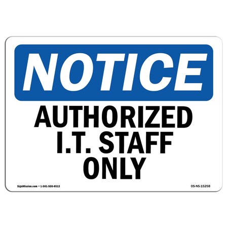 Signmission Safety Sign, OSHA Notice, 7" Height, 10" Width, NOTICE ...