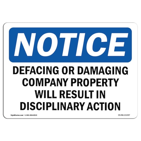 Signmission Safety Sign, OSHA Notice, 12" Height, Aluminum, NOTICE ...