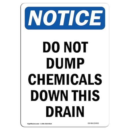 Signmission Safety Sign, OSHA Notice, 14" Height, NOTICE Do Not Dump ...