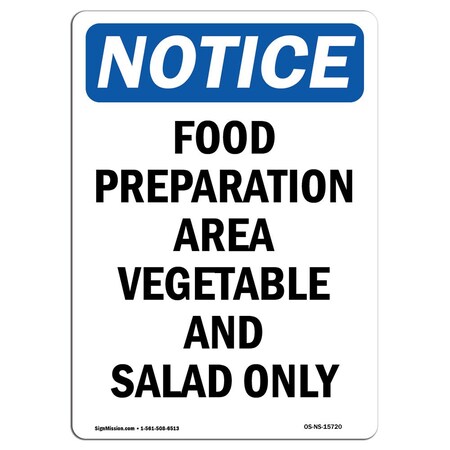 Signmission Safety Sign, OSHA Notice, 18" Height, NOTICE Food ...